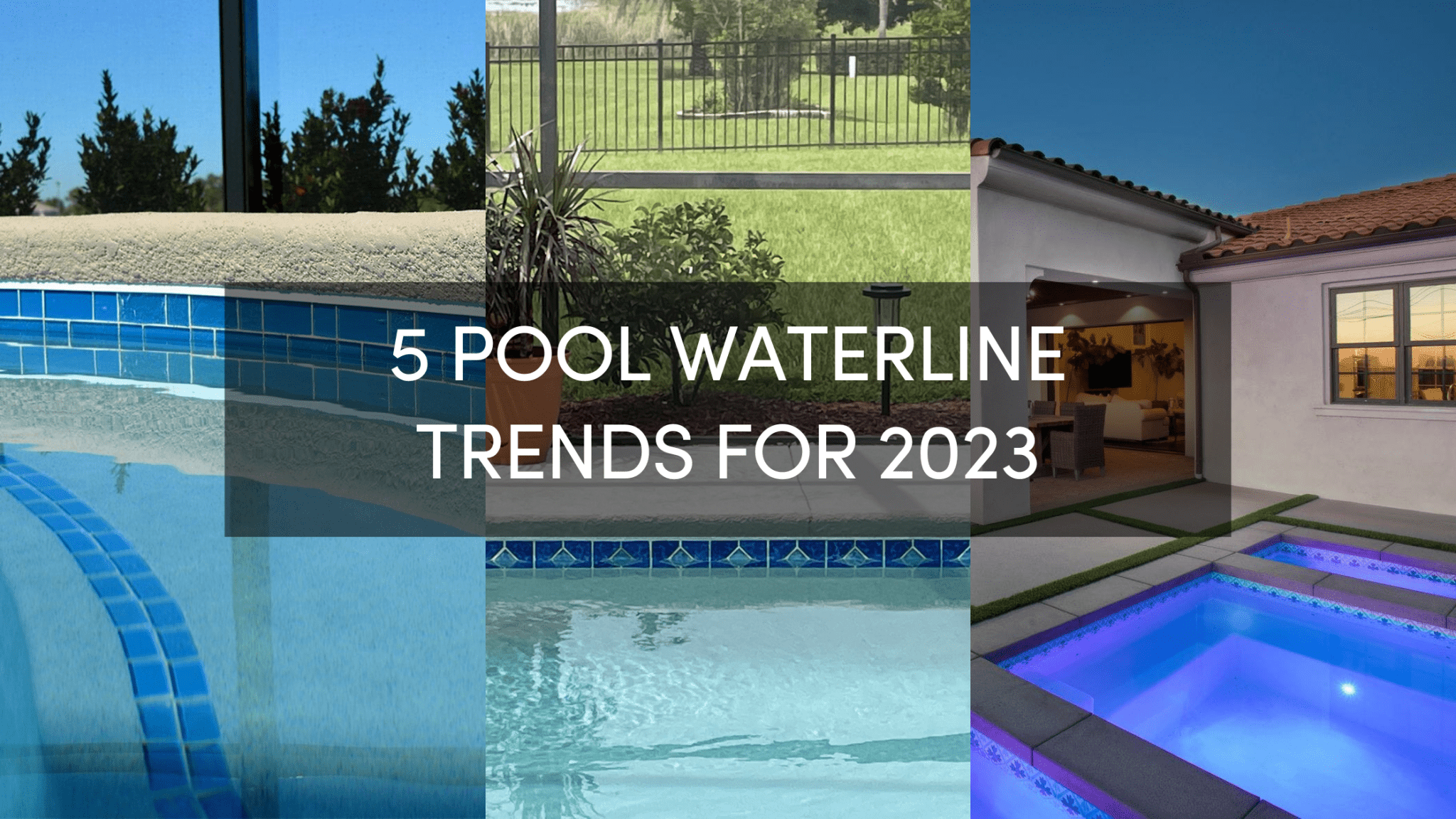 5 POOL WATERLINE TRENDS FOR 2023 – Page 2